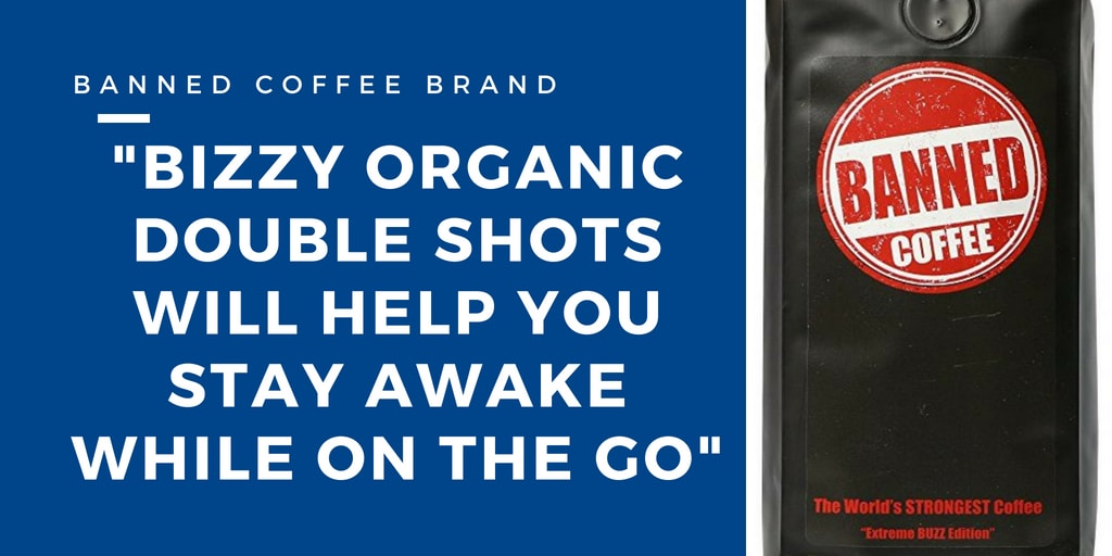 Banned Coffee Brand to Stay Awake - Strongest Cup of Coffee in the ...